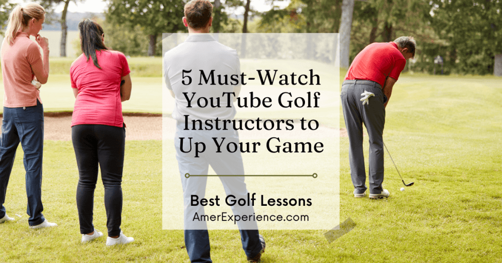 5 Must-Watch YouTube Golf Instructors to Up Your Game - Danny Maude ...