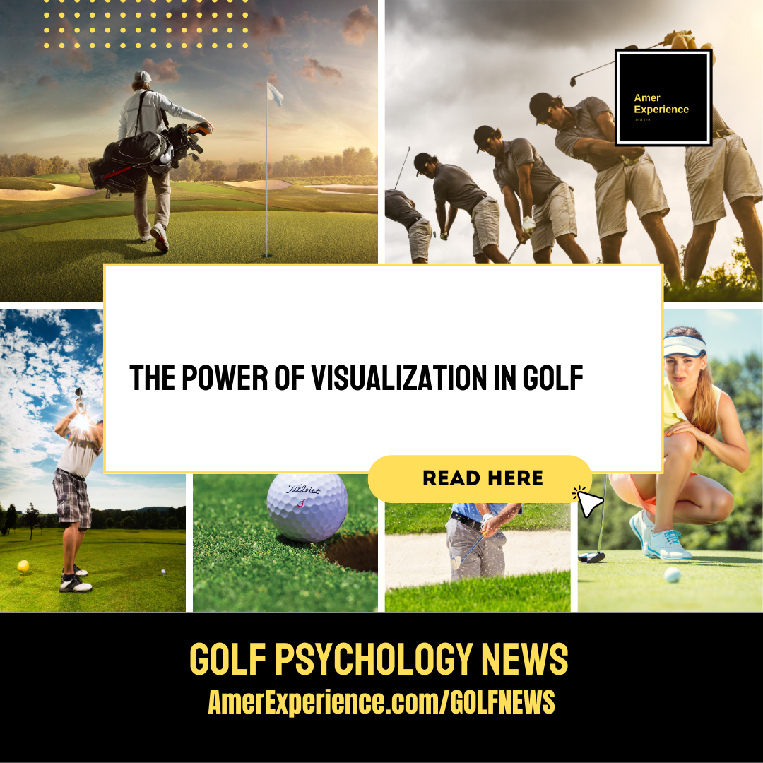 The Power of Visualization in Golf: Enhancing Performance on and off the Course